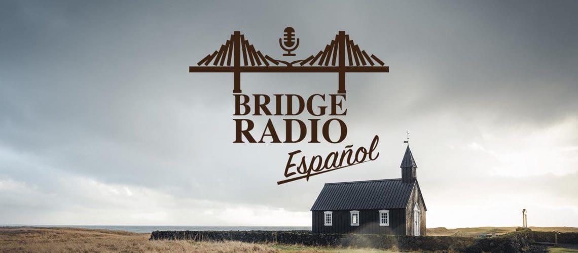 Bridge Radio Podcast - Radio Stereo Resurrección